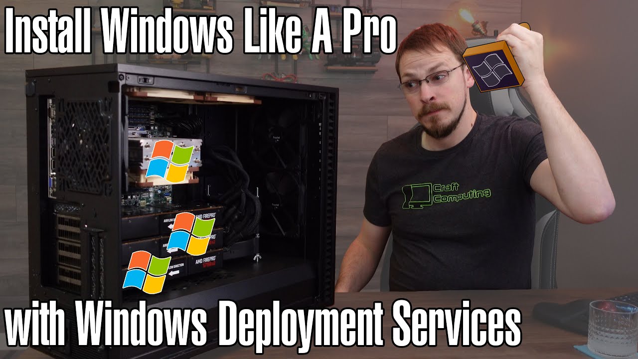 Install Windows like a PRO! Windows Deployment Services Tutorial - YouTube