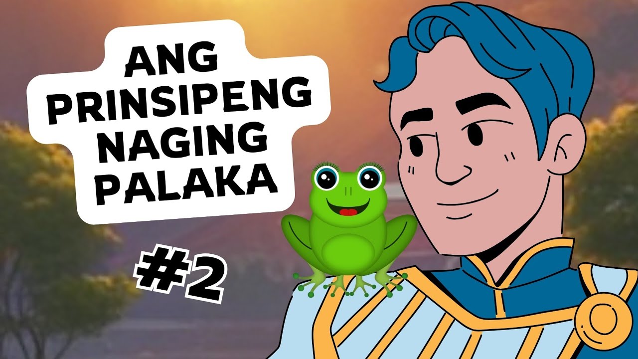 Ang Prinsipeng naging Palaka 2 -mga kwentong pambata - YouTube
