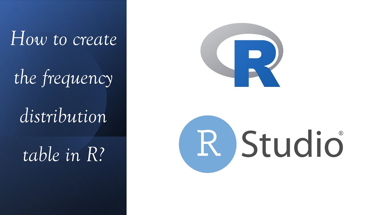 R | Descriptive Statistics | How to create the frequency distribution ...