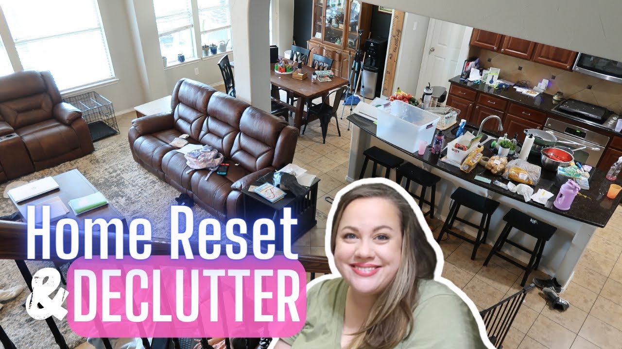 Home Reset and Declutter - YouTube