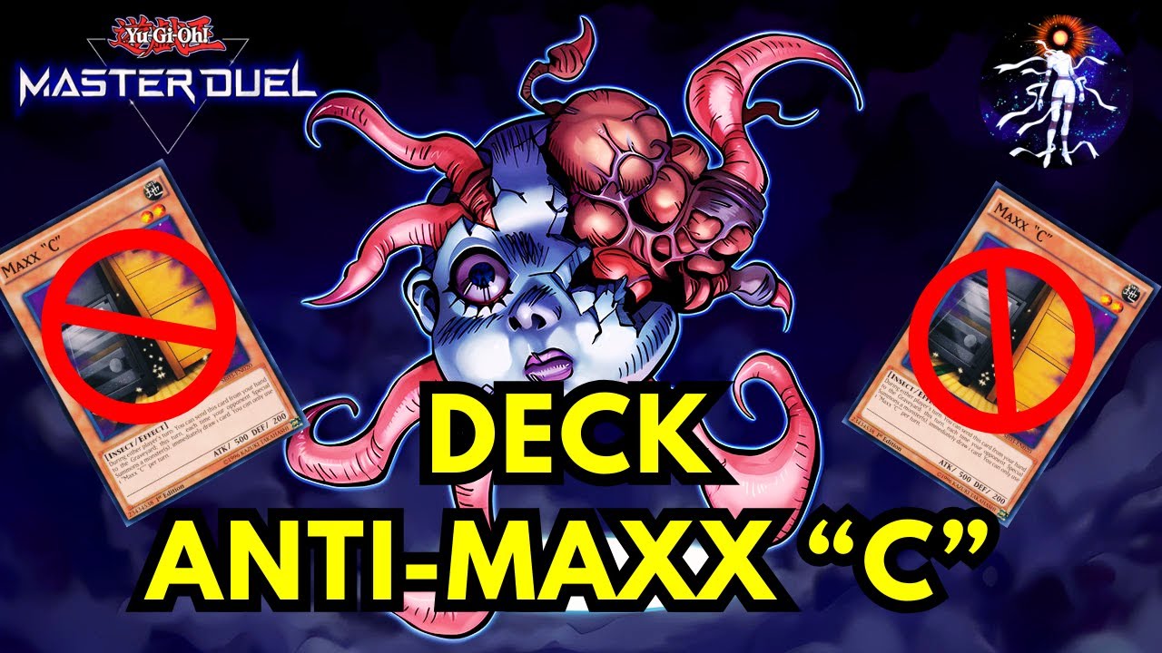 La Mejor Guía Del Deck Anti Maxx "C" - Yu-Gi-Oh! Master Duel 2024 - YouTube