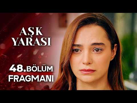 Aşk Yarası | 48. Bölüm 1. Fragmanı