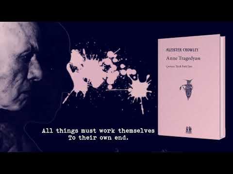 Aleister Crowley, Anne Tragedyası, alıntı (Ölümcül Güç, s. 68-69)