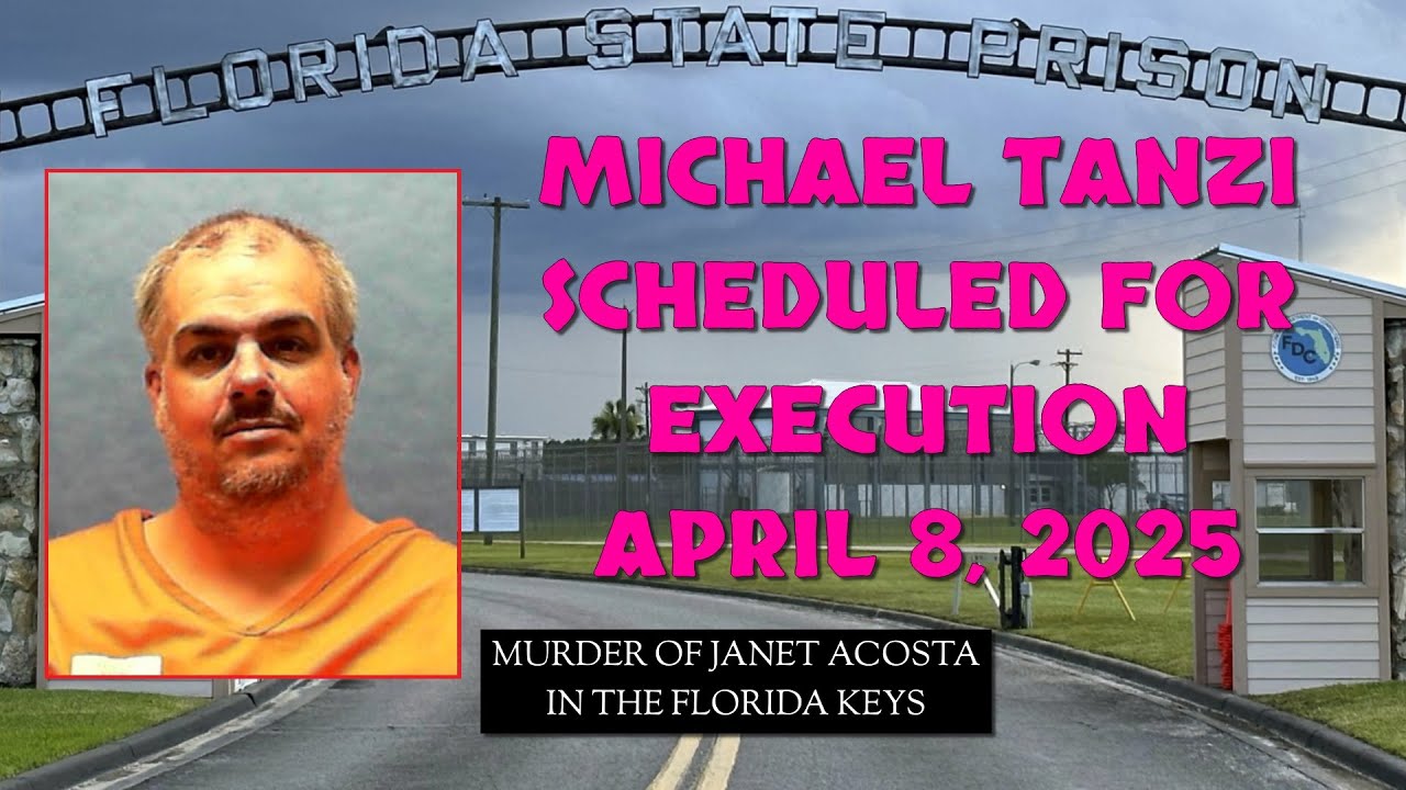 Scheduled Execution (04/08/25): Michael Tanzi – Florida Death Row ...