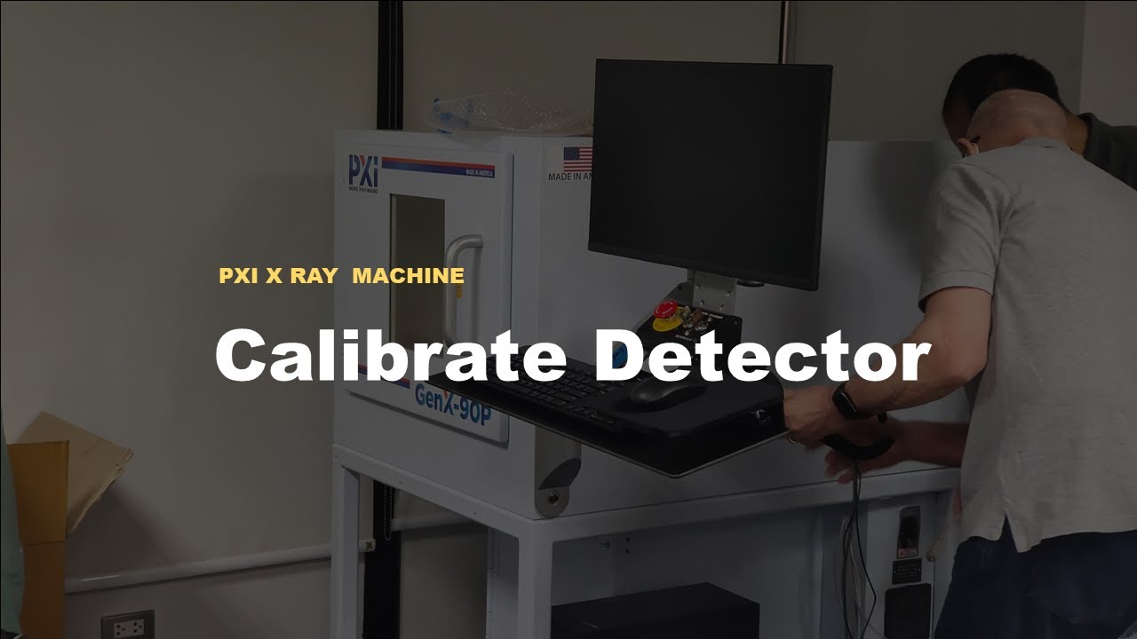 How to Calibrate Detector on PXI X Ray machine - YouTube