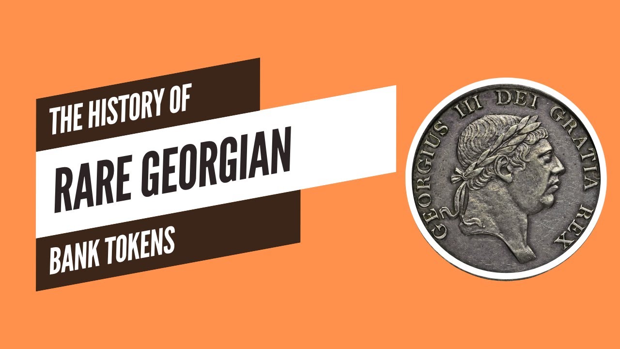 The History Of Rare Georgian Bank Tokens - YouTube