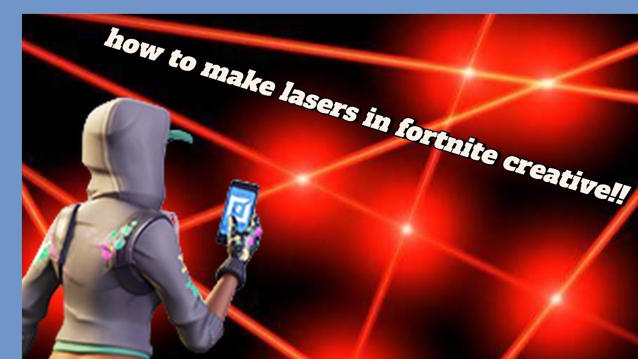 how to make lasers in Fortnite creative mode!! - YouTube