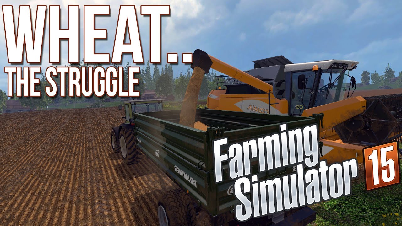 Farming Simulator 15 (2015) - Wheat Struggles & Cock Hunting ...