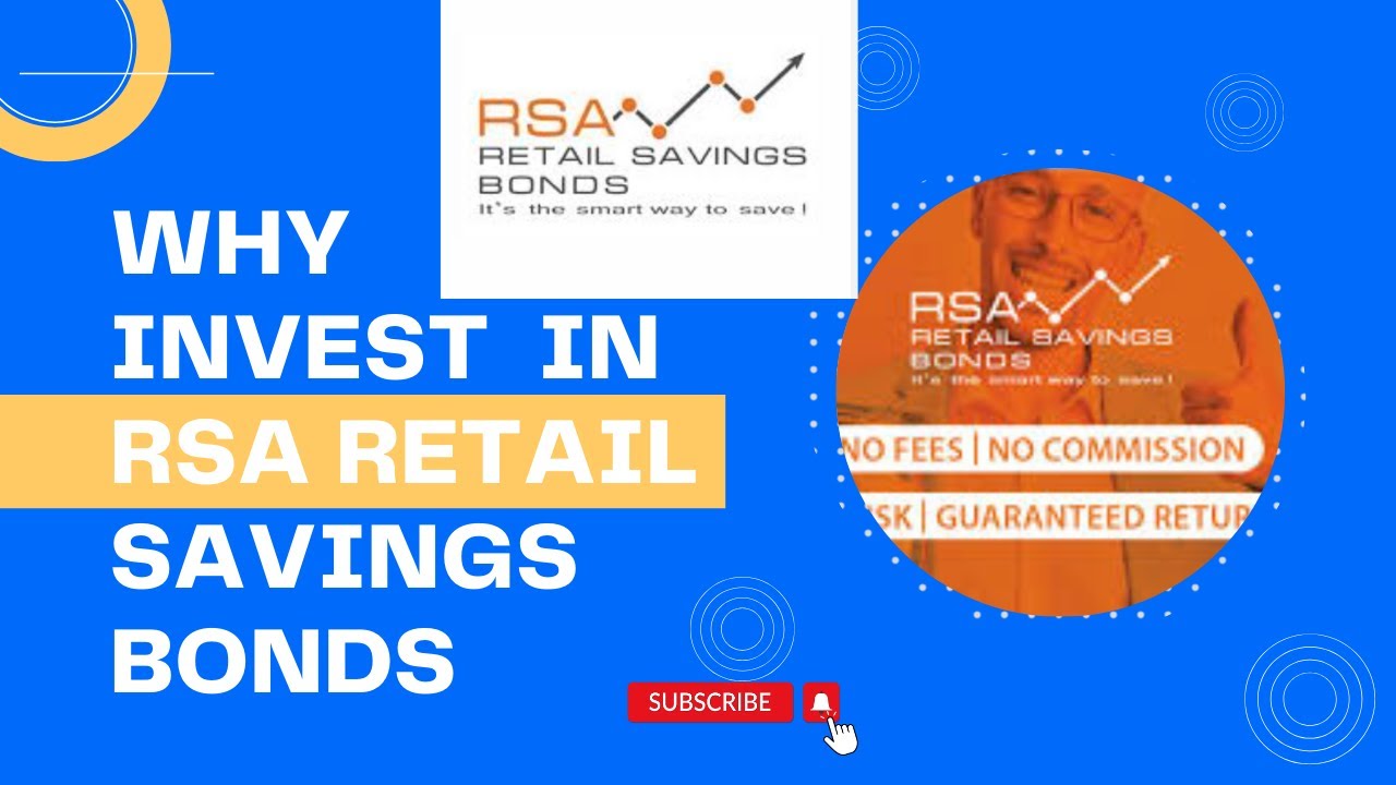 WHY TO INVEST IN RSA RETAIL BONDS: FIXED RATE BONDS - YouTube