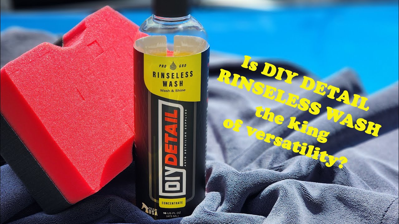 DIY DETAIL RINSELESS WASH. Still one of the best and most versatile on ...