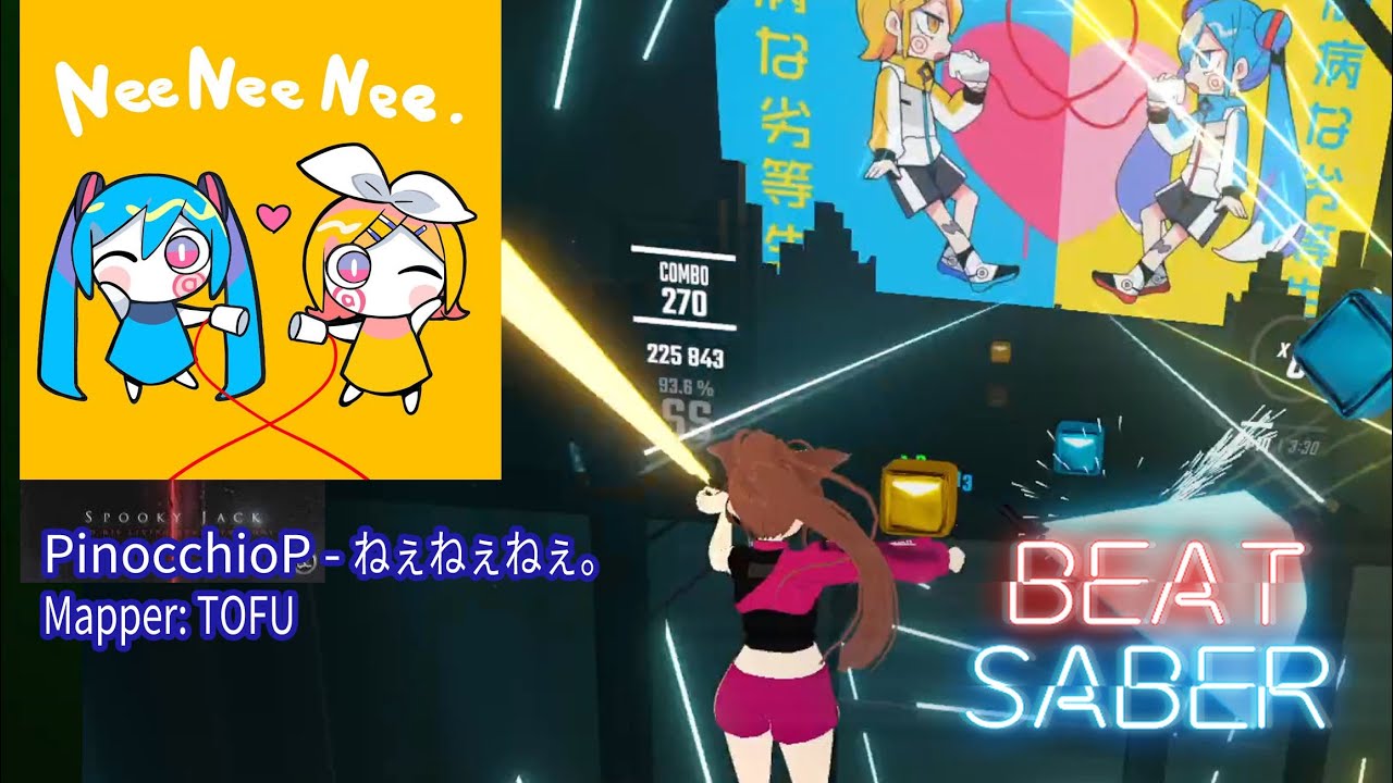 【Beat Saber】 PinocchioP - ねぇねぇねぇ。 feat_ 鏡音リン・初音ミク/ Nee Nee Nee Feat ...