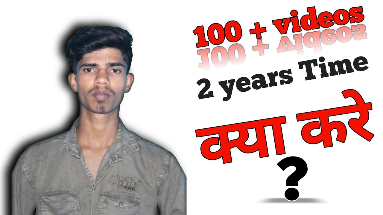 100 Videos 2 Years Time Kuchh alone 100-videos-2-years-time-kuchh-alone
