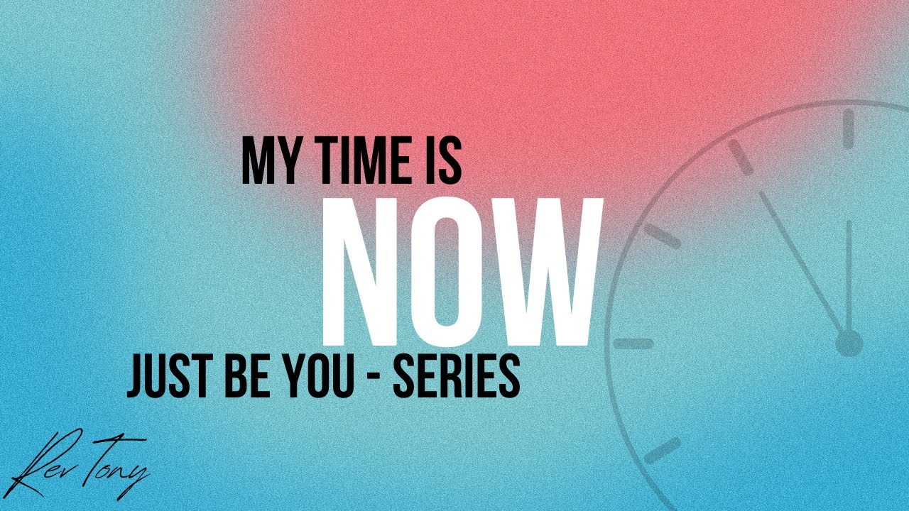 My Time is NOW - Just Be You Series | Flourishing Friday - YouTube