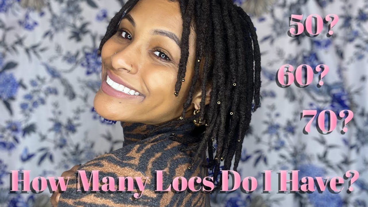 LOC COUNT #2 | HOW MANY LOCS DO I HAVE NOW?! - YouTube