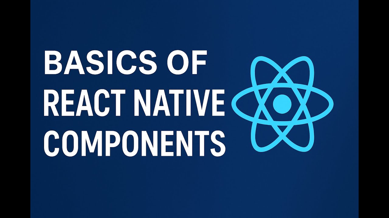 مكونات React Native: تعلّم View, Text, Image وأكثر بخطوات عملية! - YouTube