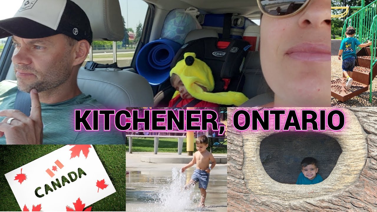 We finally made it to Canada! | Kitchener, Ontario Parks & Splash Pads ...