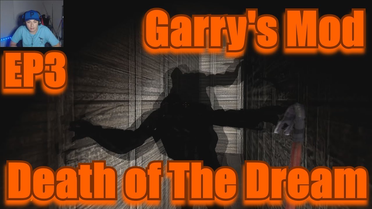 GMOD Horror Maps: Death of The Dream Ep3 - YouTube