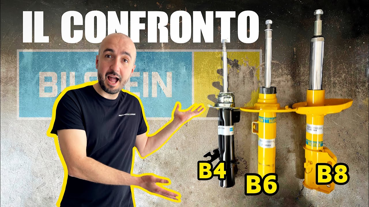 IL CONFRONTO | BILSTEIN B4 B6 e B8 | Quale, perché e per chi ...