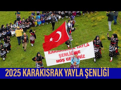 2025 KARAKISRAK YAYLA ŞENLİĞİ - Full