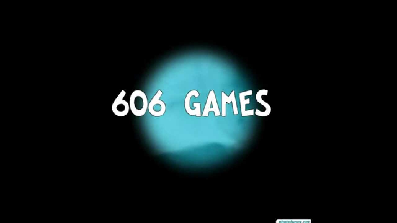 606 GAMES (HD) - YouTube