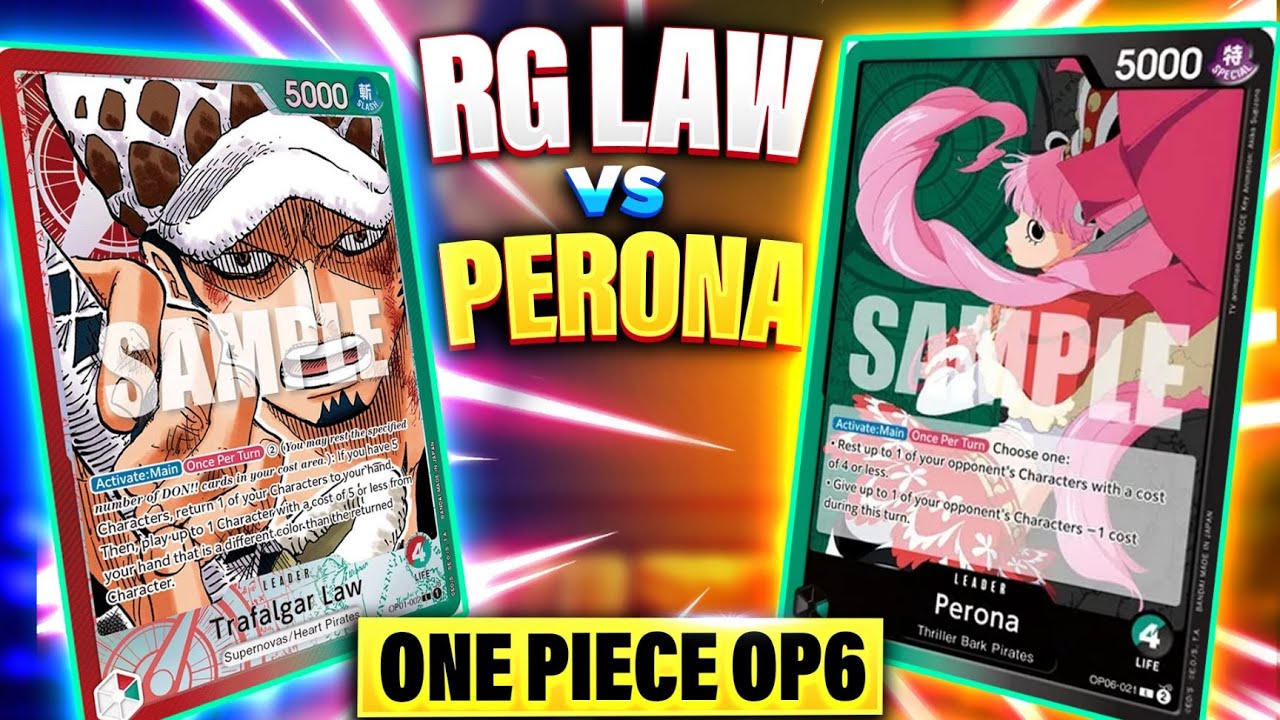 R/G Law vs Perona || LAW STILL TOP TIER IN OP06? One Piece TCG - YouTube