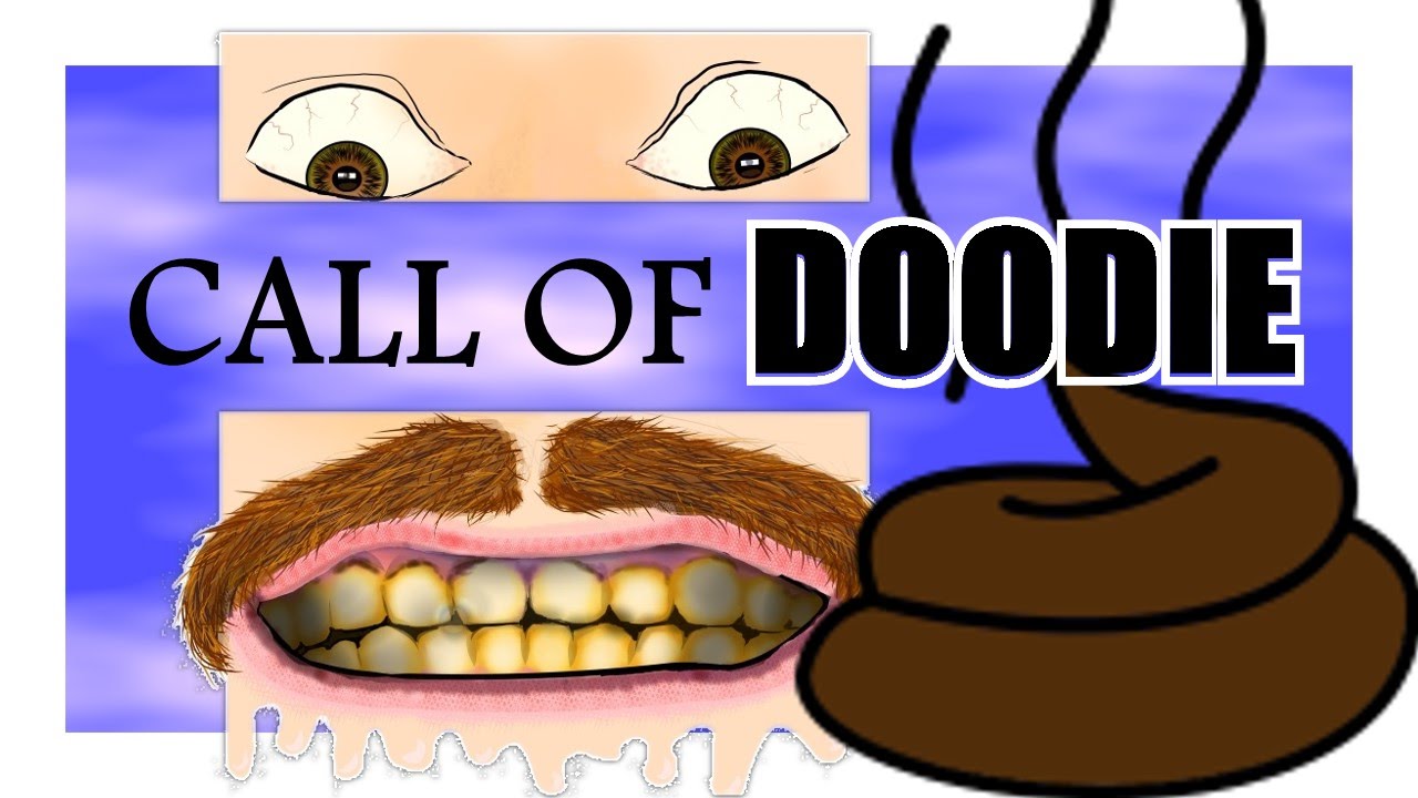 CALL OF DOODIE ! - YouTube