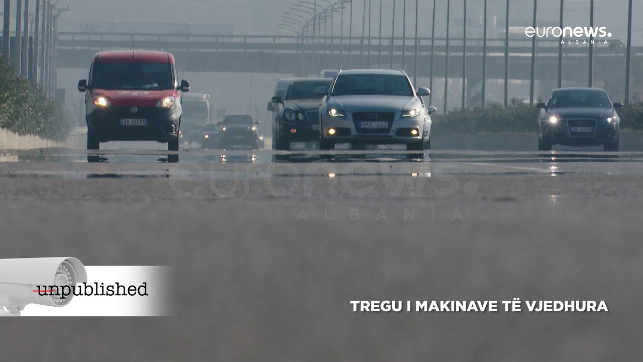 Tregu i makinave të vjedhura në Shqipëri / Unpublished - YouTube