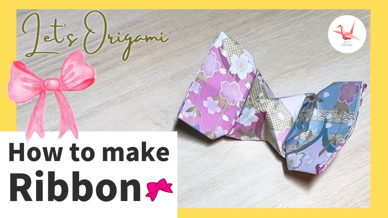 Ribbon Origami 🎀| How to Make Ribbon | Folding Instructions (by Let's ...