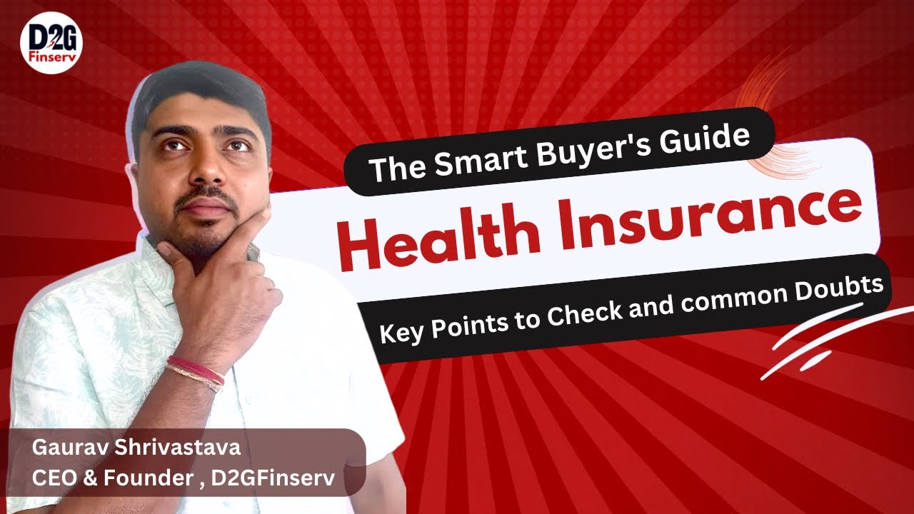 The Smart Buyer's Guide to Health Insurance: Key Points to Check and ...
