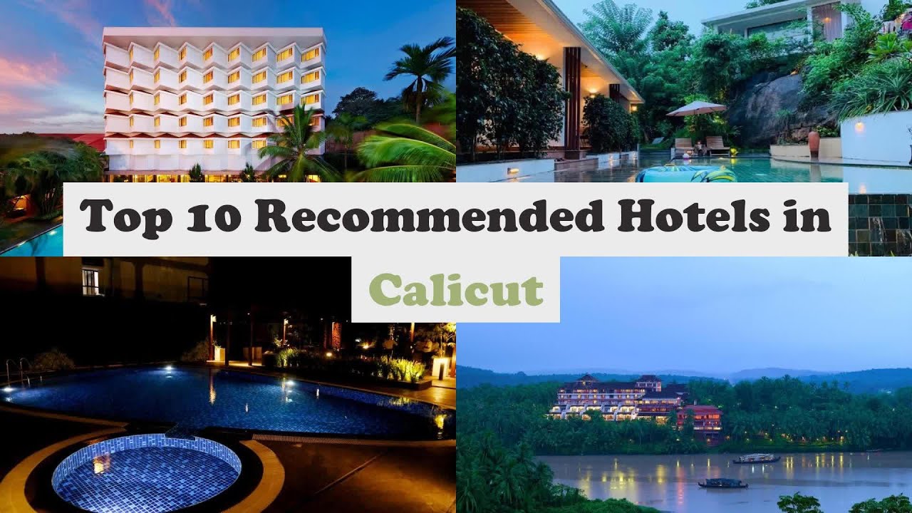 Top 10 Recommended Hotels In Calicut | Best Hotels In Calicut - YouTube