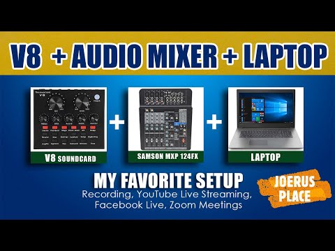 V8 SOUNDCARD + AUDIO MIXER + LAPTOP SETUP