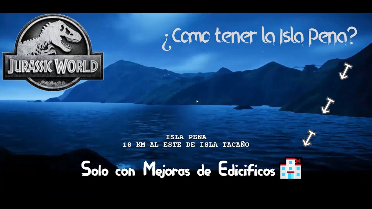 JURASSIC WORLD EVOLUTION | ISLA PENA, ¿Cómo tener la Isla Pena ...