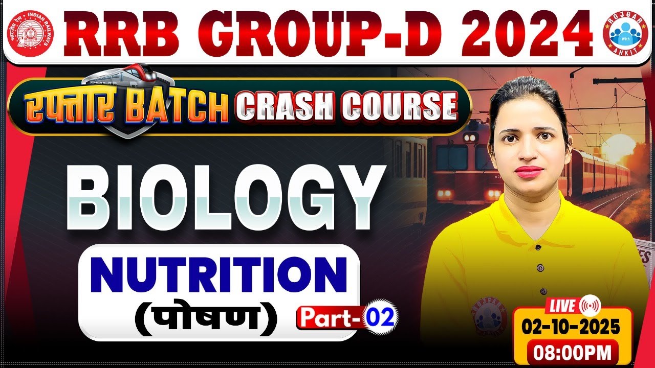 RRB Group D Biology Classes 2025 | Nutrition | Group D Biology Class | RRB Group D Crash Course ...