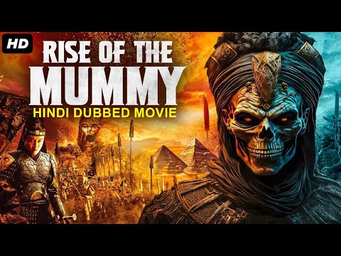 RISE OF THE MUMMY - Hollywood Movie Hindi Dubbed | Abi Casson Thompson | Horror Movies