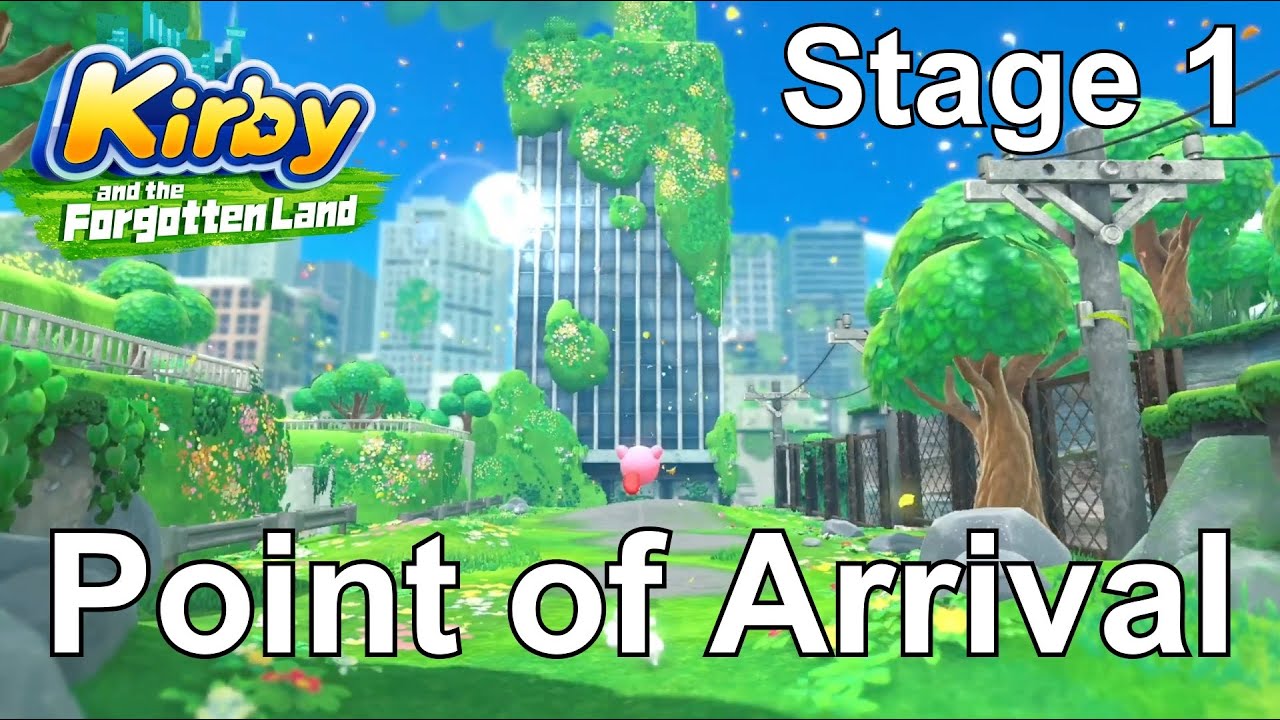 Kirby and the Forgotten Land: Stage 1 - Point of Arrival - YouTube