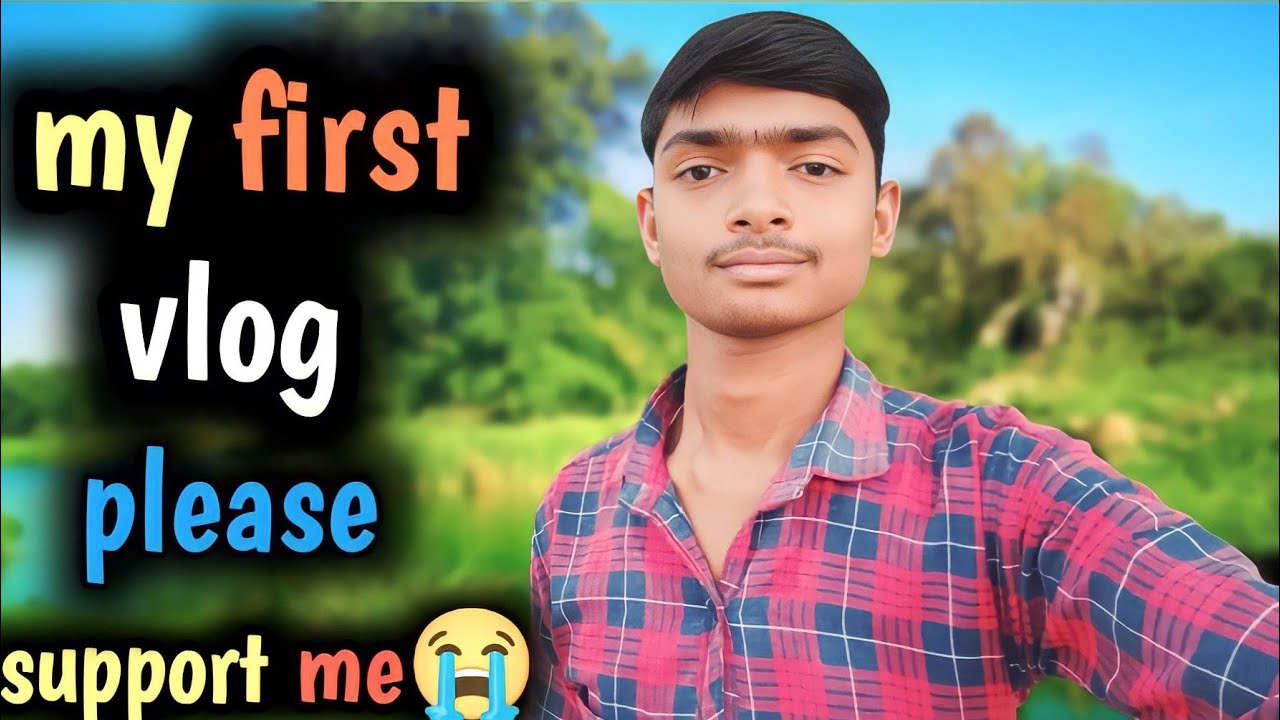 my first vlog ️ ️।। my first vedio on youtub।। so sunil vlog - YouTube