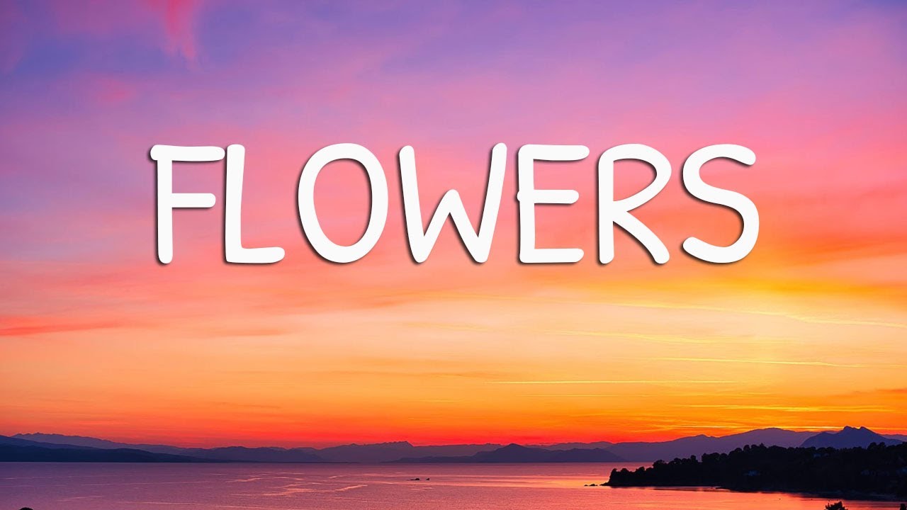 Miley Cyrus - Flowers (Lyrics) - YouTube
