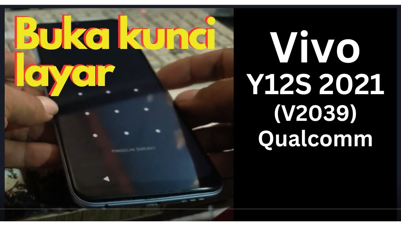 Vivo Y12s 2021 (V2039) Qualcomm Lupa Pola Dan Akun Google - YouTube