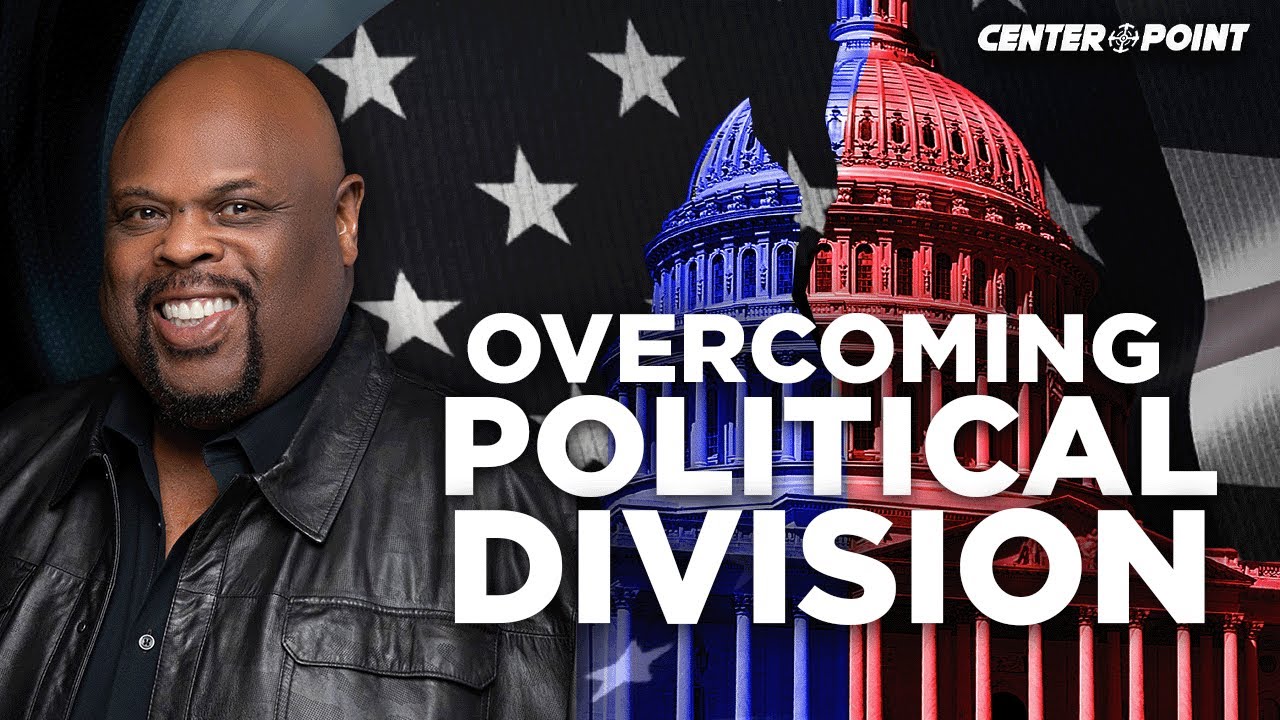 Political Division in America: How do we OVERCOME It? | Dr. Rick Rigsby ...