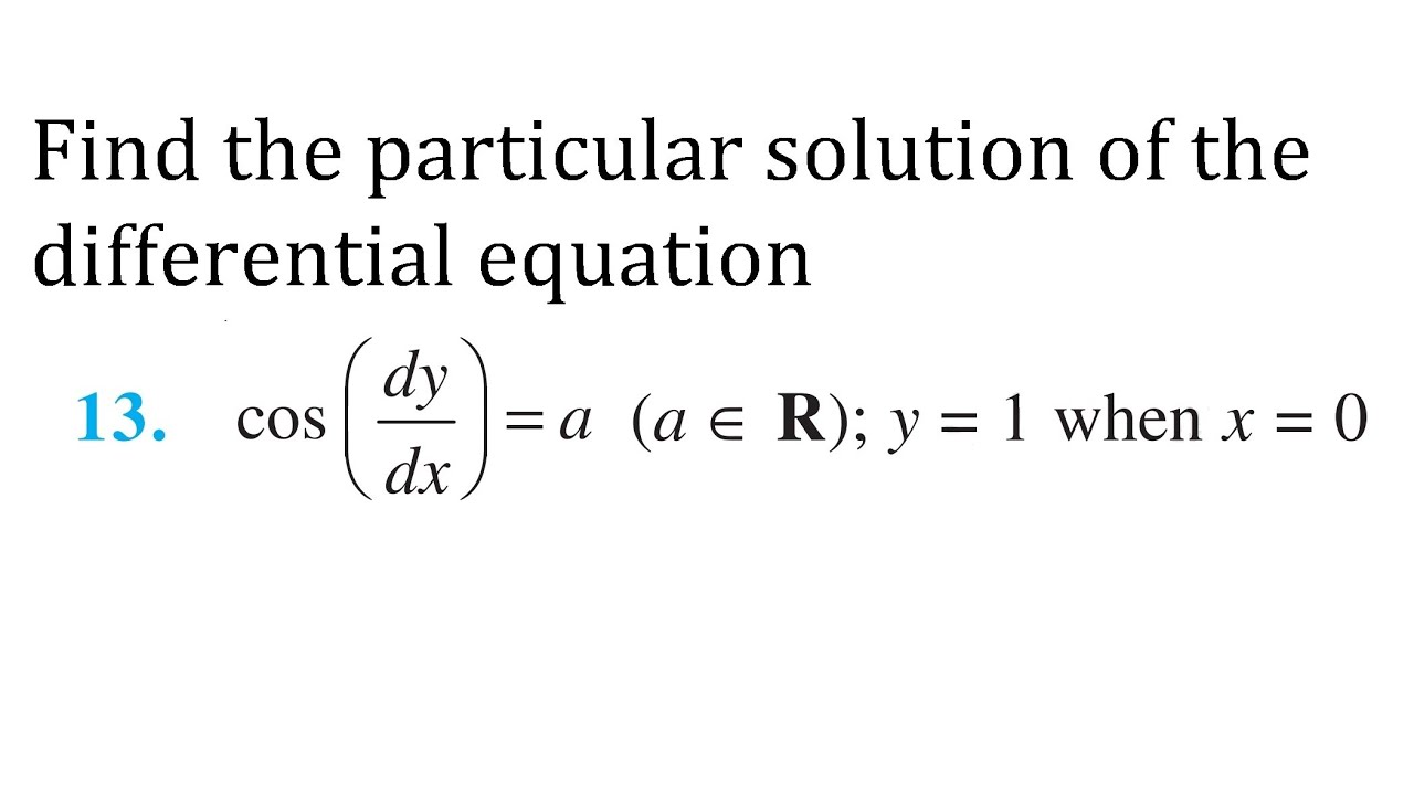 class 12 exercise 9.3 Q13 find particular solution of differential ...