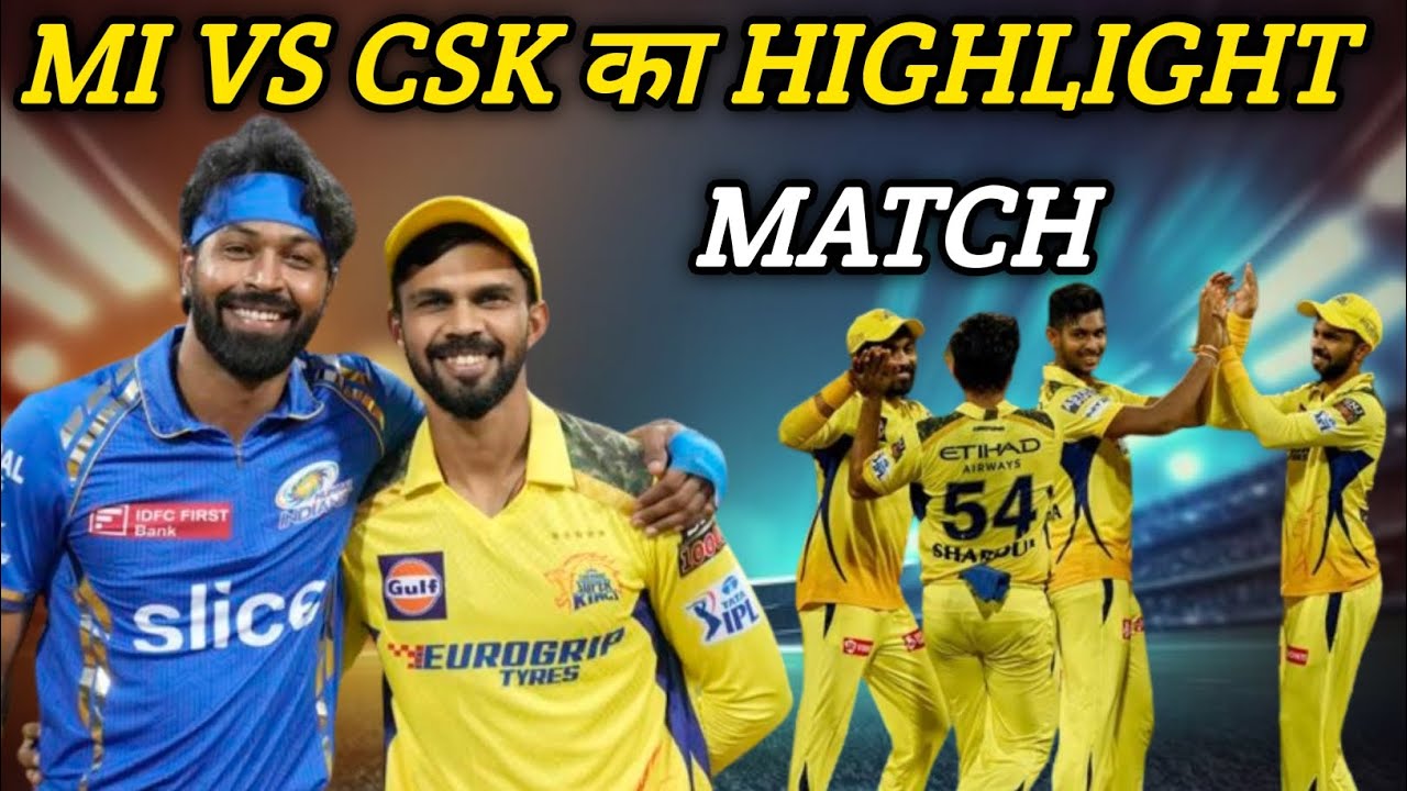 mi vs CSK full highlight match #mivscsk #mivscskmatch #msdhoni # ...