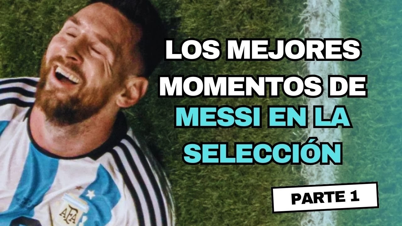 El legado de MESSI: su impacto en la selección argentina - YouTube
