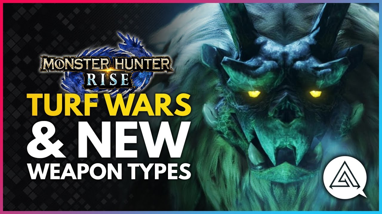 Monster Hunter Rise | What We'd Like to See from Turf Wars & New Weapon ...