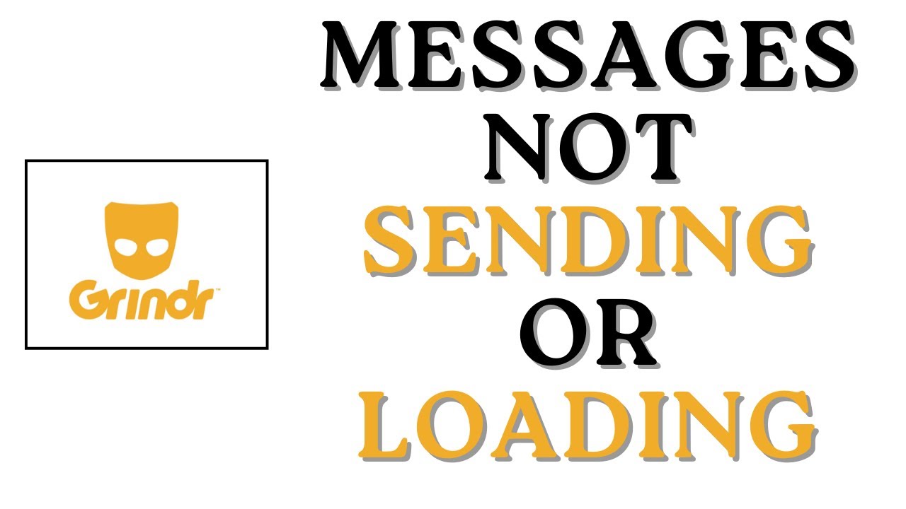 How to Fix Grindr Messages Not Sending or Loading - YouTube