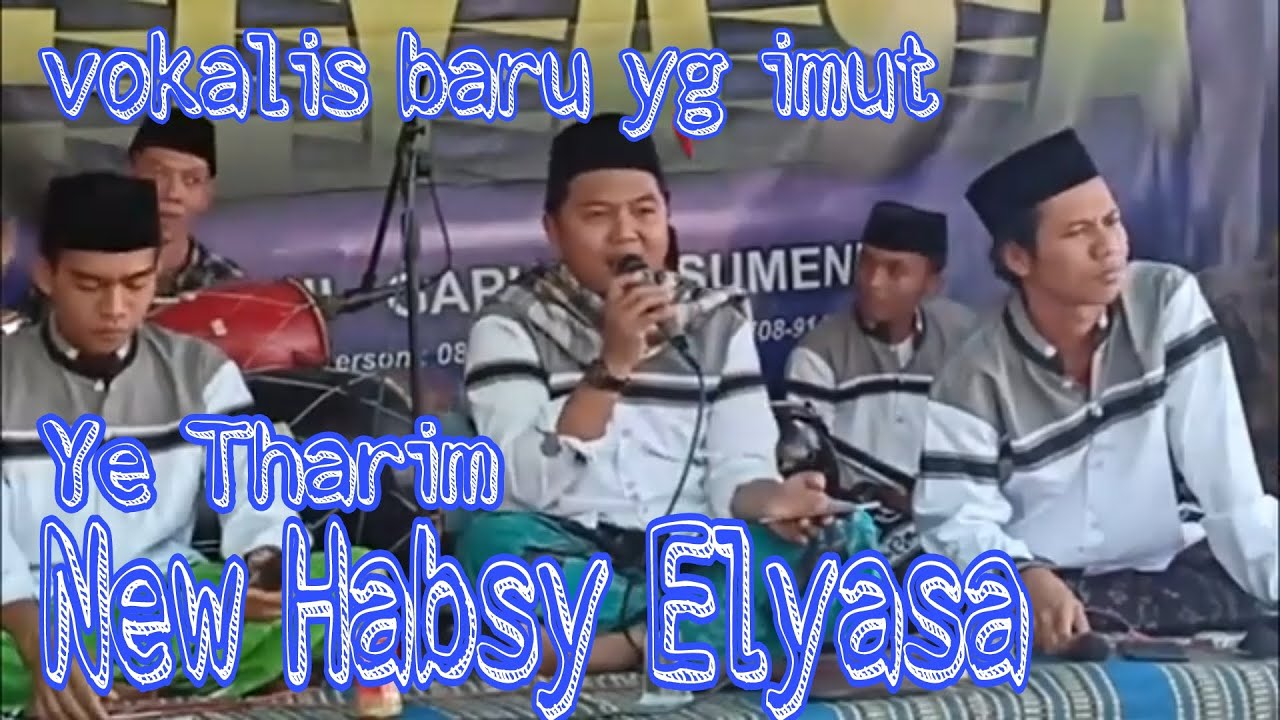 Terbaru !!! Ye Tharim oleh ustadz Fawait versi Habsyi Elyasa - YouTube