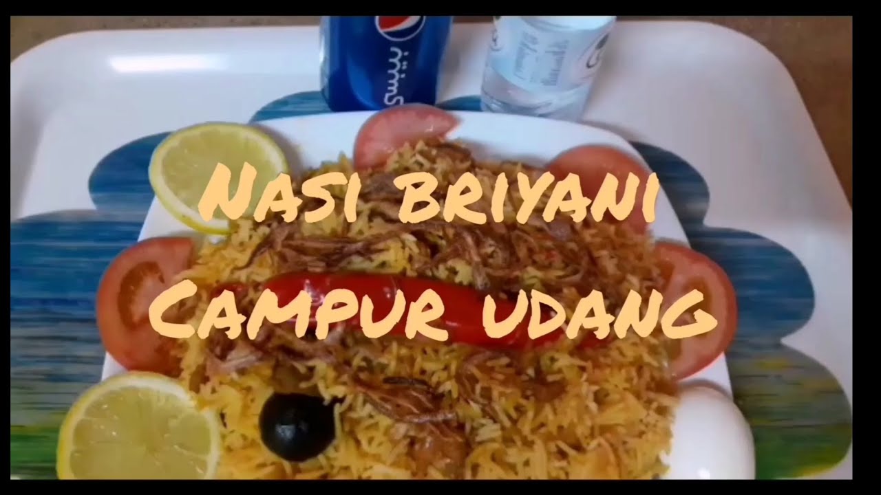 Resep nasi briyani campur udang mudah & lezat - YouTube