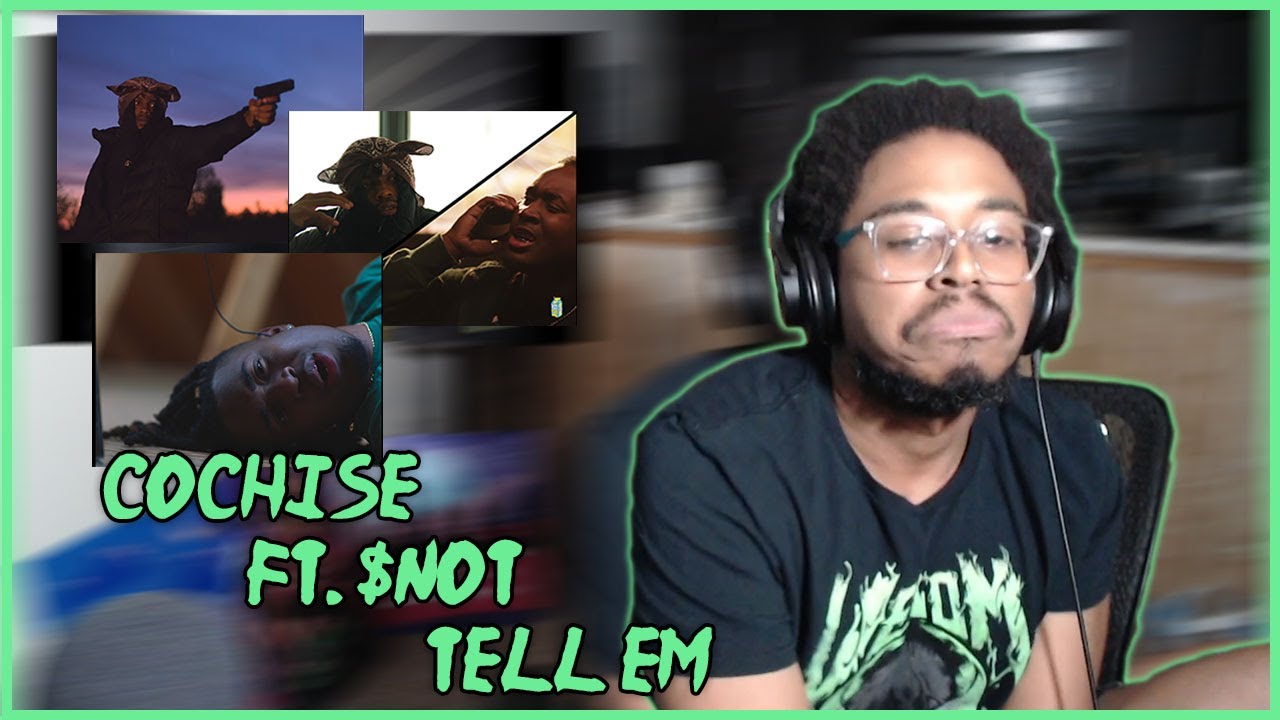 Cochise - Tell Em ft. $NOT Video REACTION - YouTube