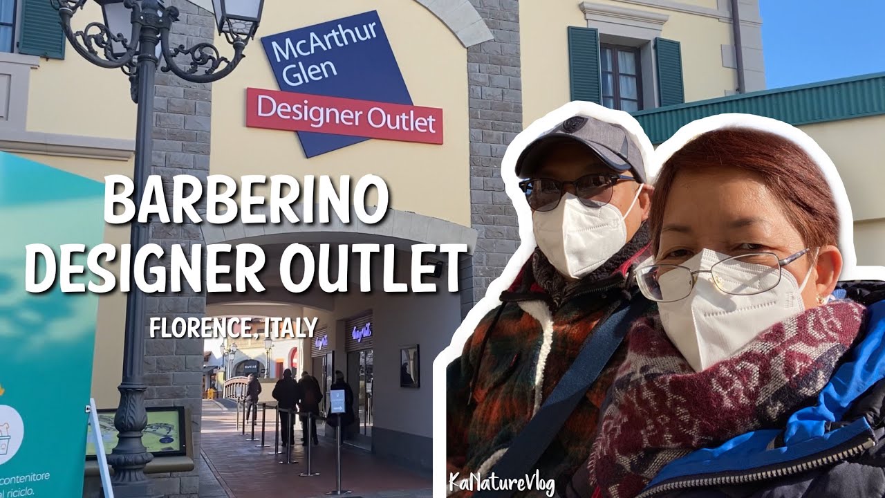Barberino Designer Outlet (Vlog) | Florence, Italy || KaNatureVlog ...