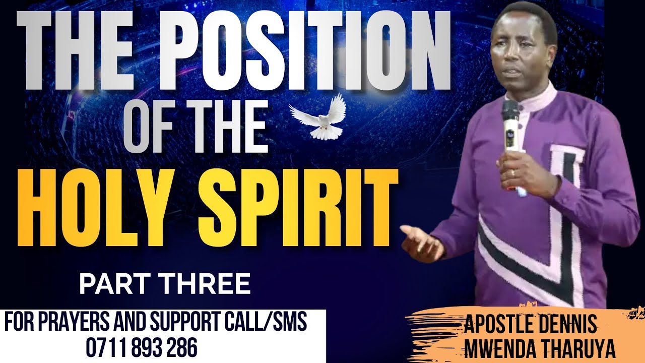 THE POSITION OF THE HOLY SPIRIT IN THE CHURCH - PART THREE || EVENING ...