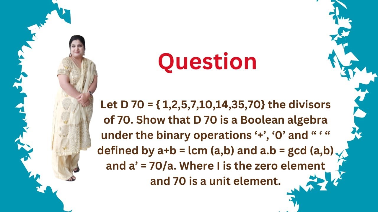 Let D 70 = { 1,2,5,7,10,14,35,70} the divisors of 70. Show that D 70 is ...